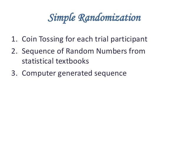 Randomisation techniques