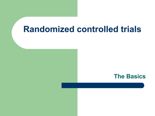 Randomised controlled trials | PPT