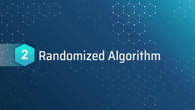 Randomized Algorithm- Advanced Algorithm | PPTX