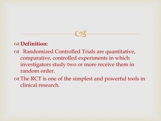 Randomized Controlled Trials ppt.pptx | Medical Tests | Medical Health