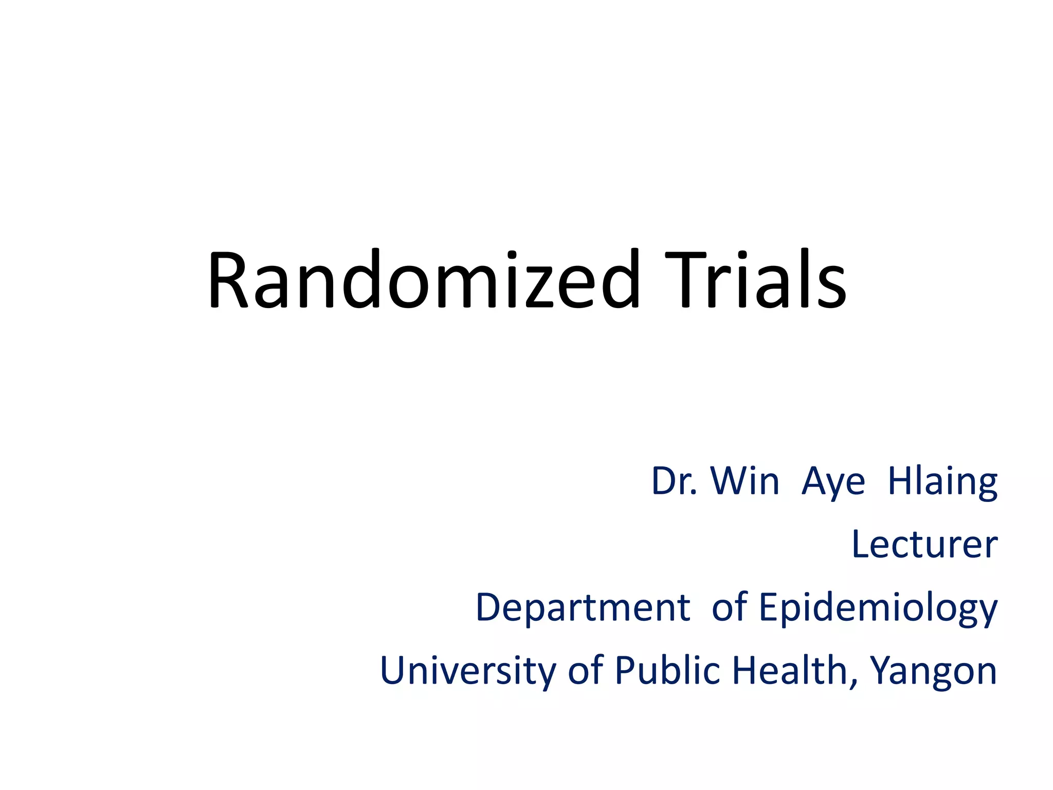 Randomized trials i dr.wah