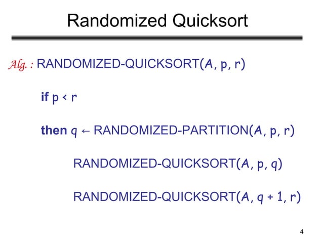 Randomizing quicksort algorith with example | PPT