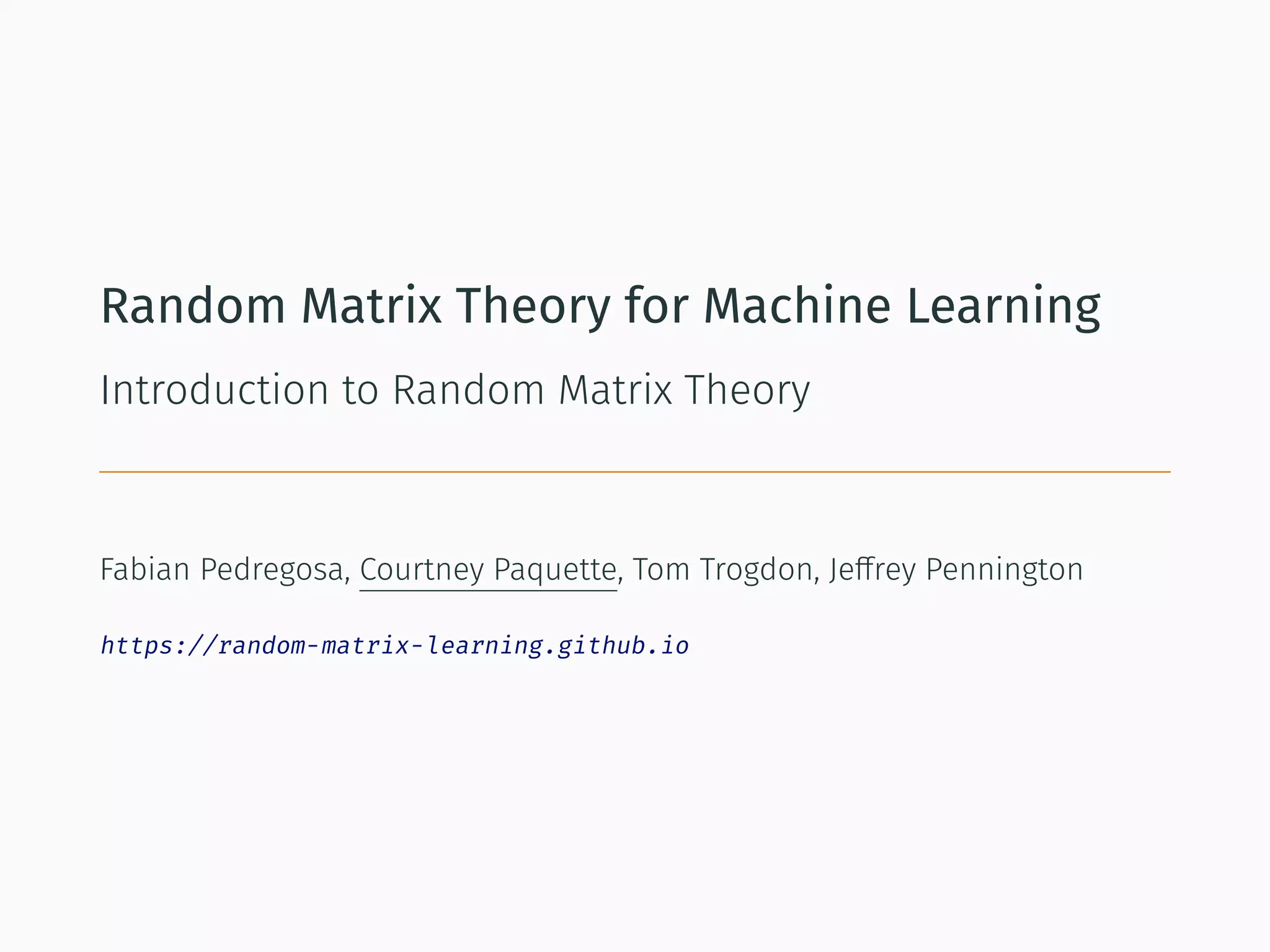 Random Matrix Theory and Machine Learning - Part 2 | PPT