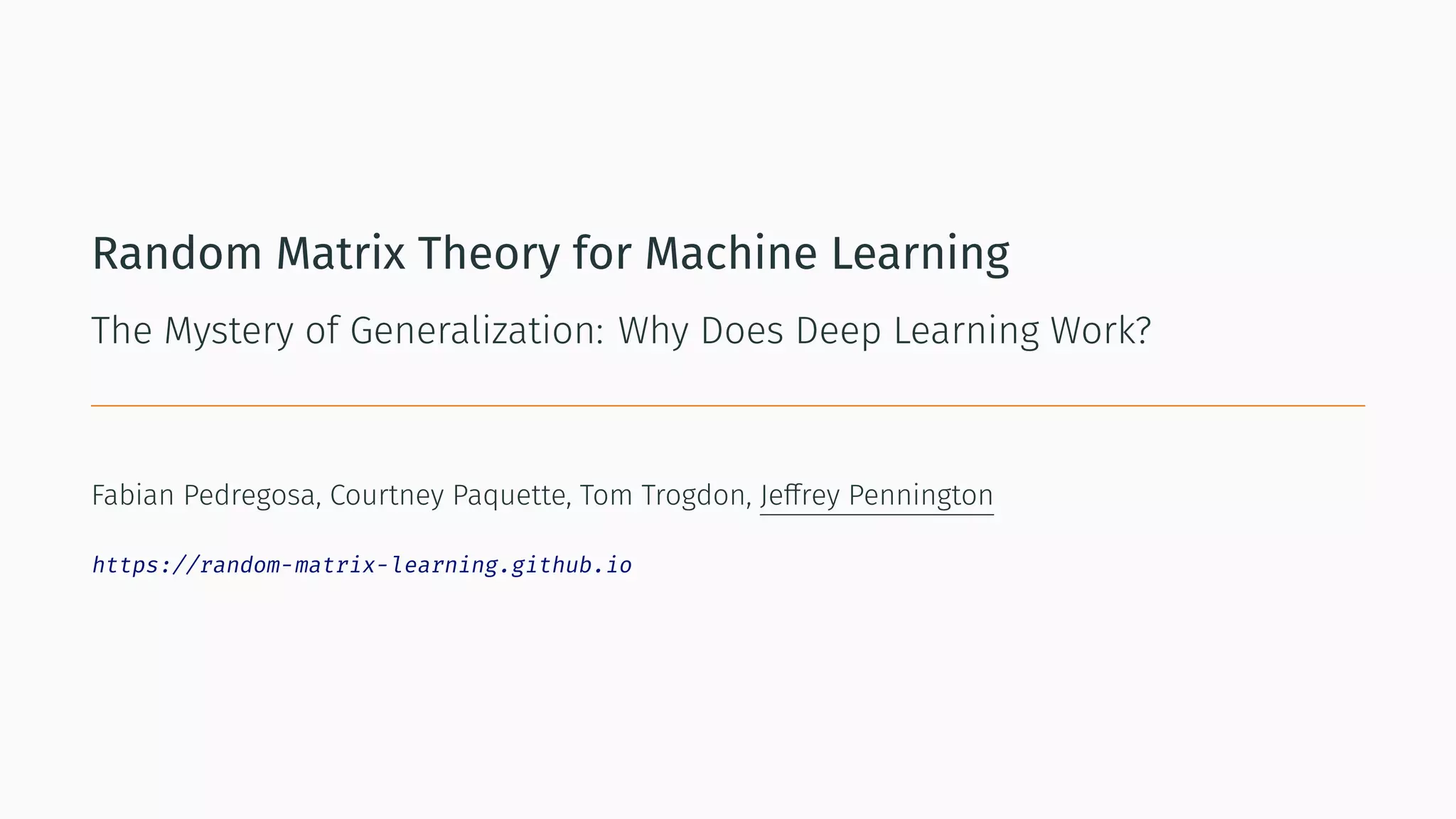 Random Matrix Theory and Machine Learning - Part 4 | PPT