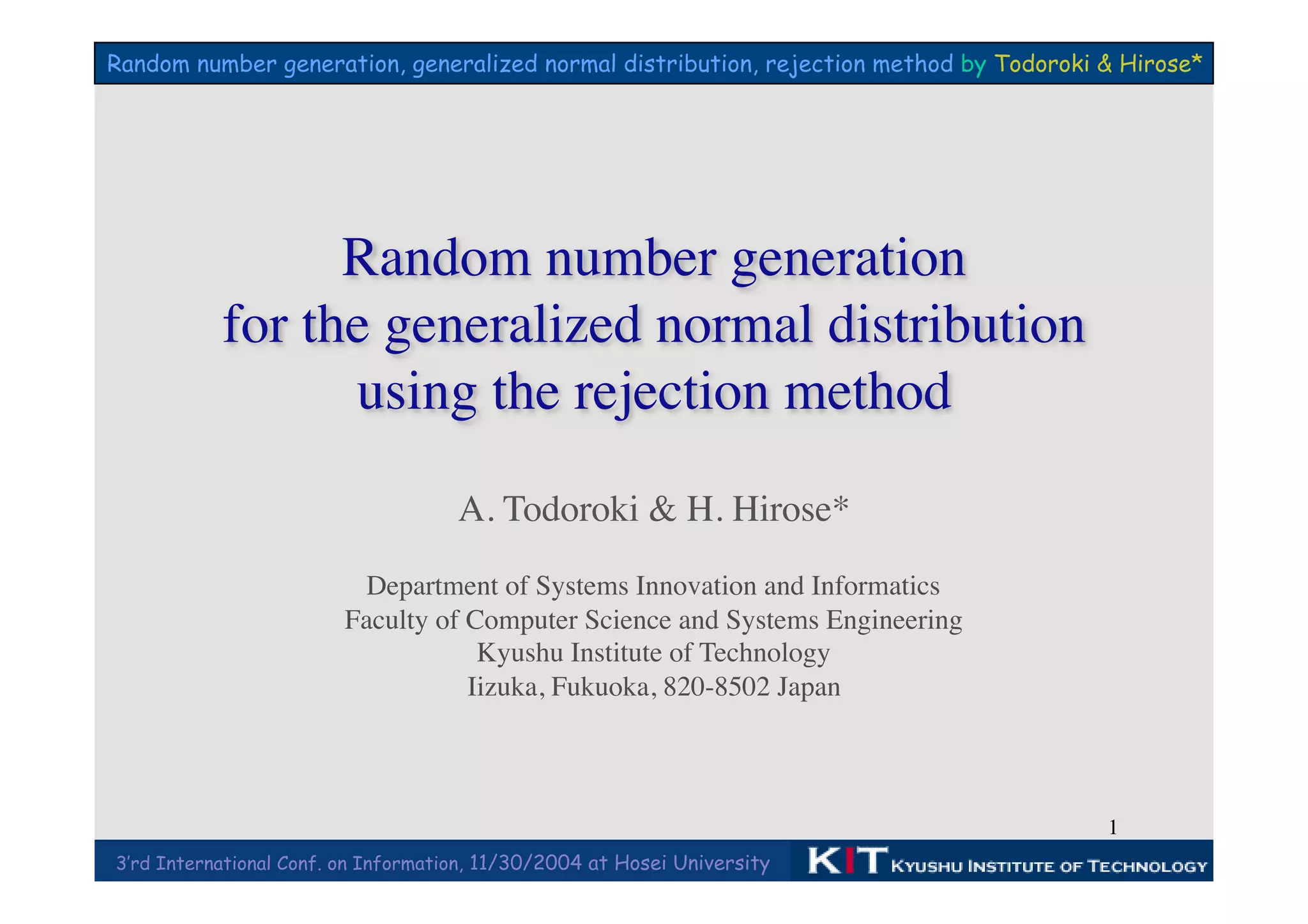 Random Number Generation For The Generalized Normal Distribution Using