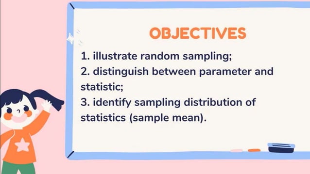 RANDOM SAMPLING, PARAMETER AND STATISTICS, SAMPLING DISTRIBUTION OF STATISTICS.pptx | Biological ...
