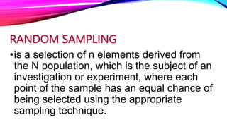 RANDOM SAMPLING, PARAMETER AND STATISTICS, SAMPLING DISTRIBUTION OF STATISTICS.pptx