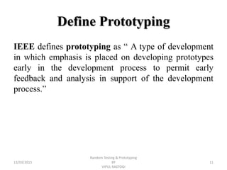 Random testing & prototyping | PPT