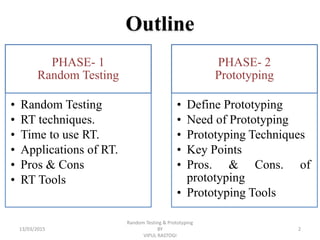 Random testing & prototyping | PPT
