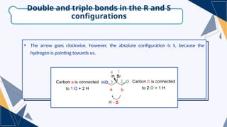 R and S Nomenclature for Stereoisomers.pptx