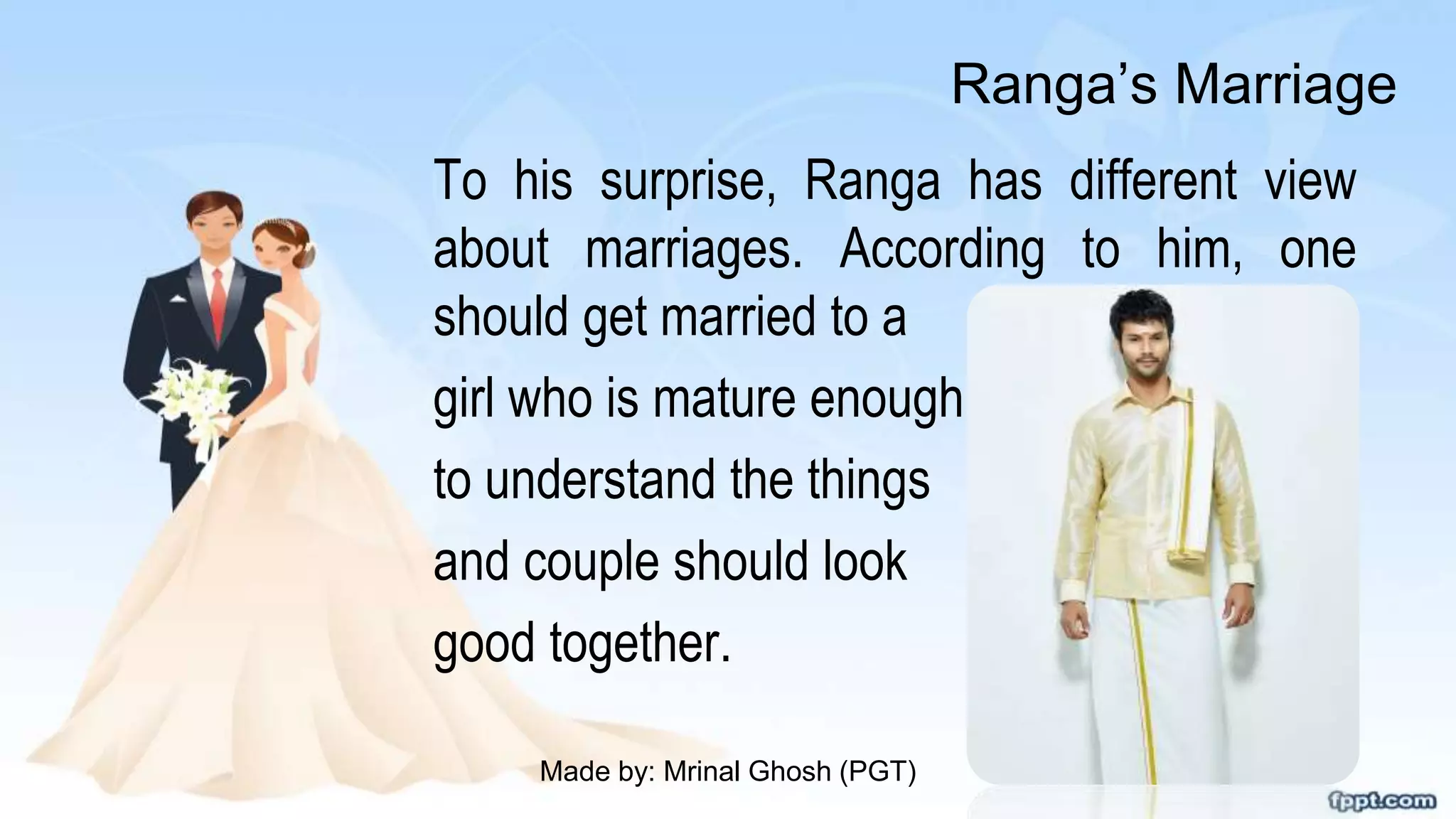 Ranga's Marriage (Class XI Prose CBSE) | PPSX
