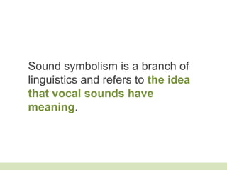 Sound Symbolism | PPT