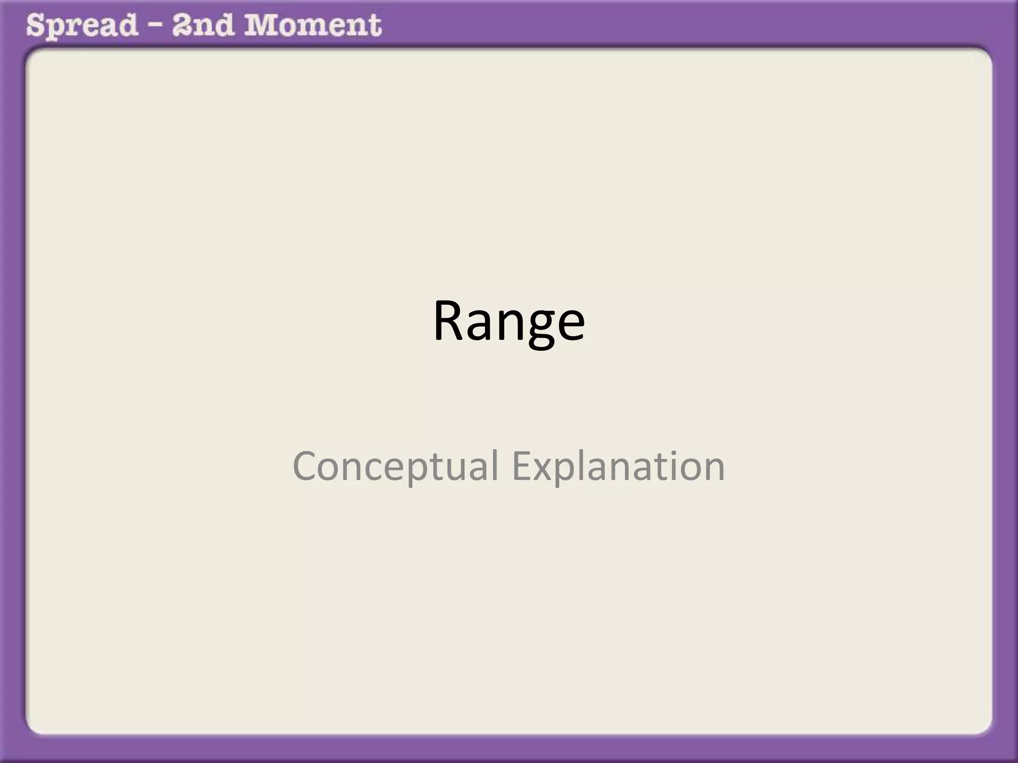 Range select - run - interpret | PPTX