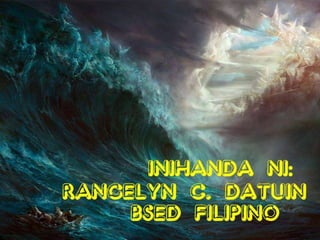 Rangelyn c. Datuin (anda ng epiko) | PPTX