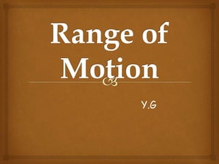 Range of Motion.pptx