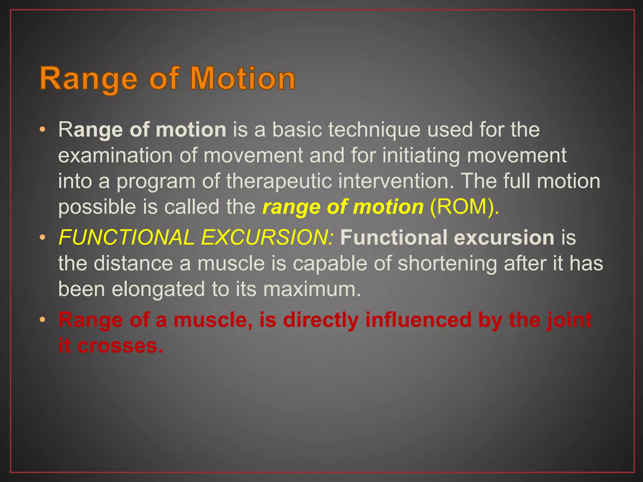 Range of motion chap 3 | PPTX