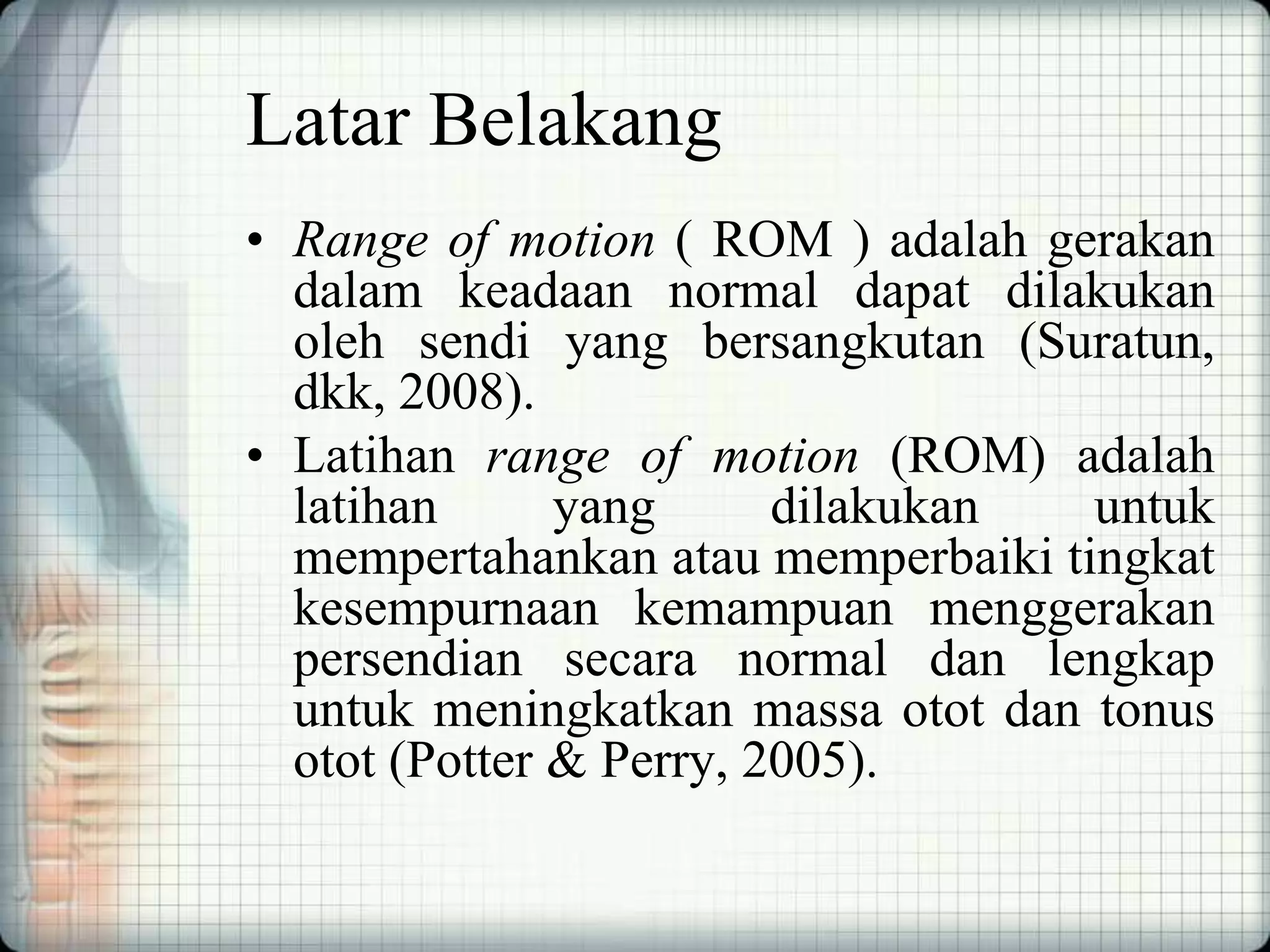 Range of motion ( ROM ) by Verar | PPTX