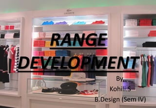 Range planning and development | PPTX