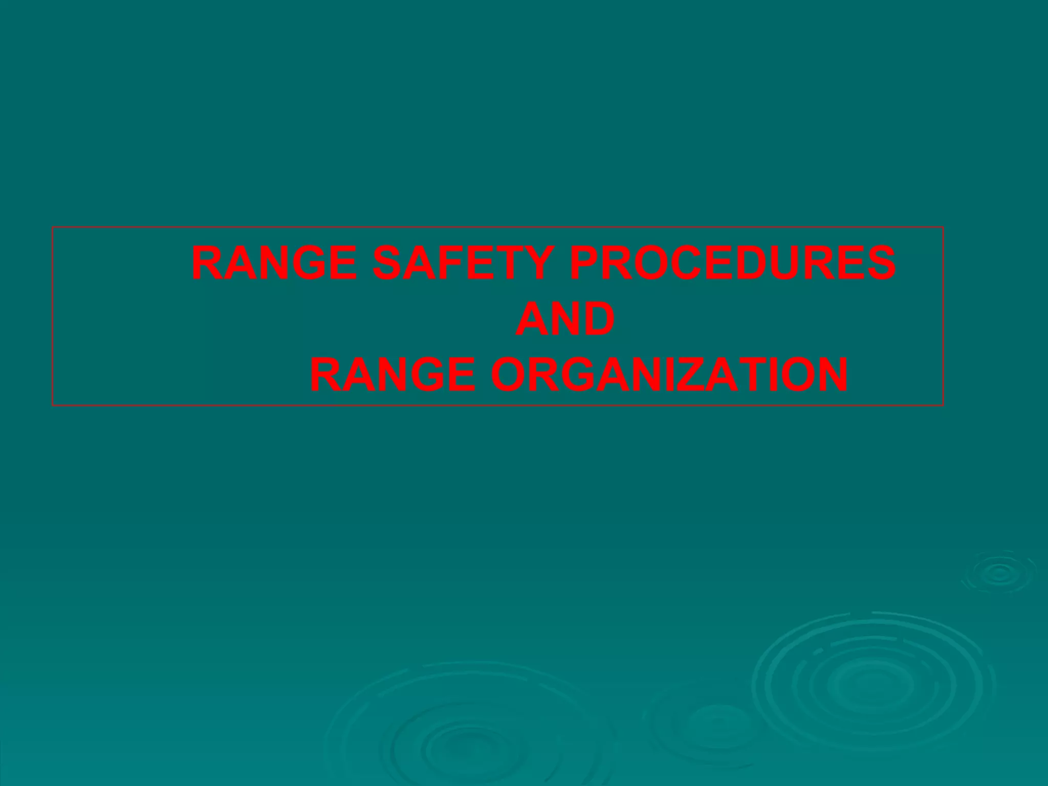 Range Safety Procedure | PPT