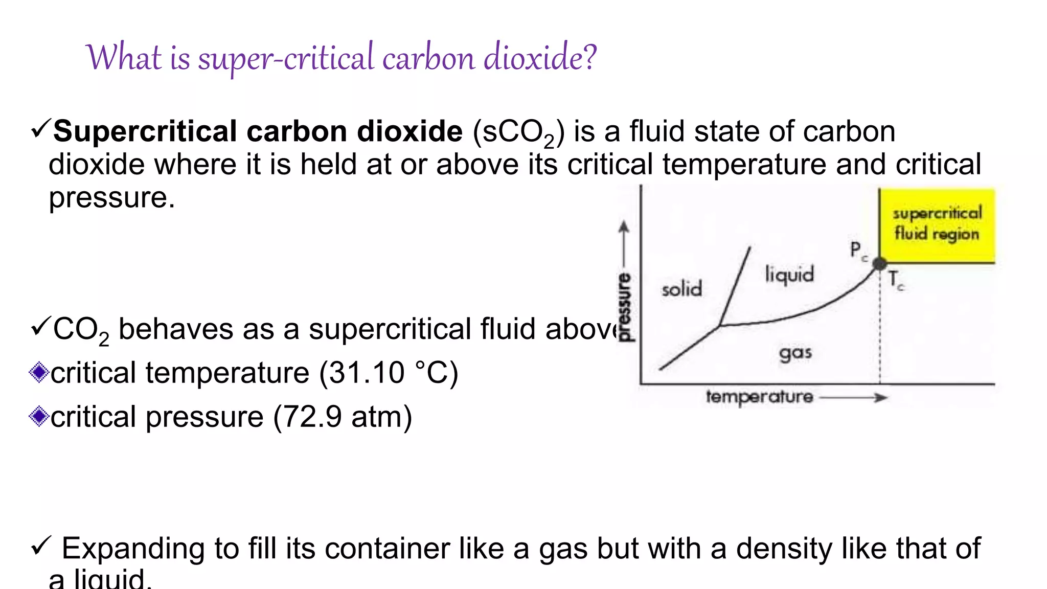 Application of supercritical carbon dioxide in fruits and vegetables | PPTX