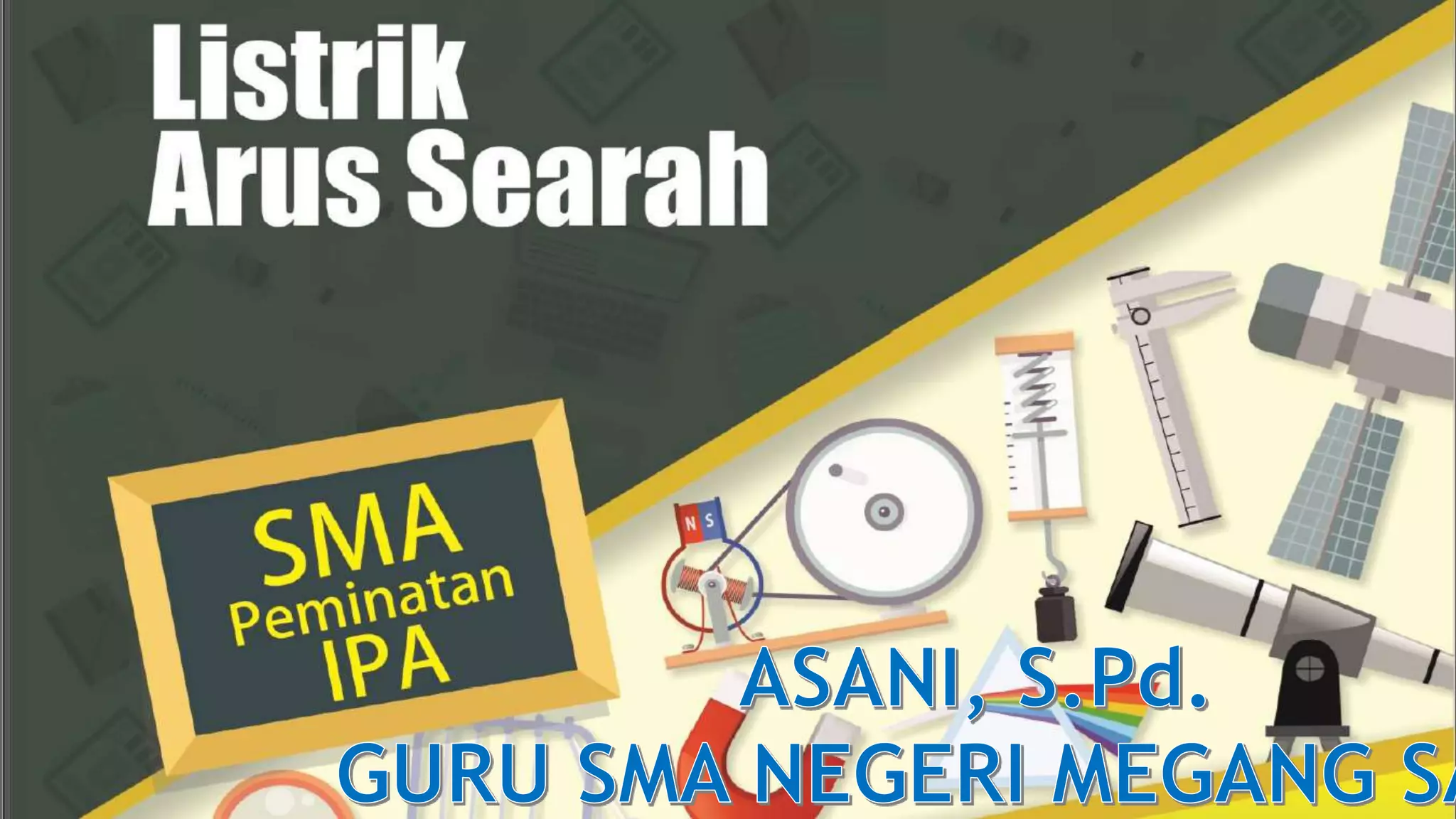 RANGKAIAN ARUS LISTRIK SEARAH_SLIDE 1.pptx