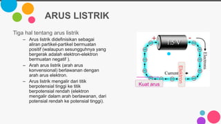 RANGKAIAN ARUS SEARAH (Listrik Arus DC) PART 1-1.pptx