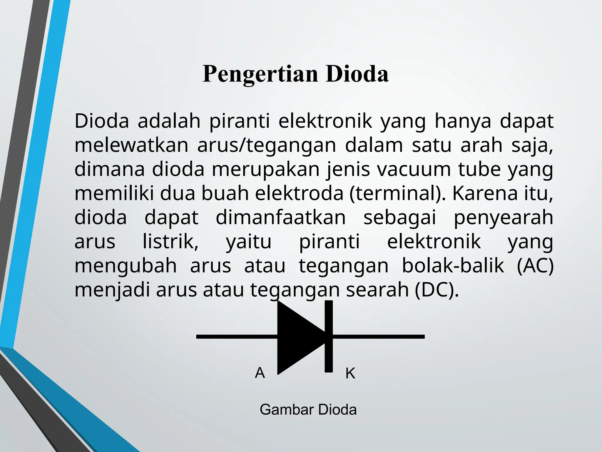 RANGKAIAN_ELEKTRO_DIODA_untuk_kelas_SMK. | PPT