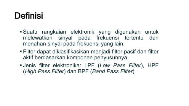 Konsep rangkaian filter aktif berbasis operational amplifier | PPTX