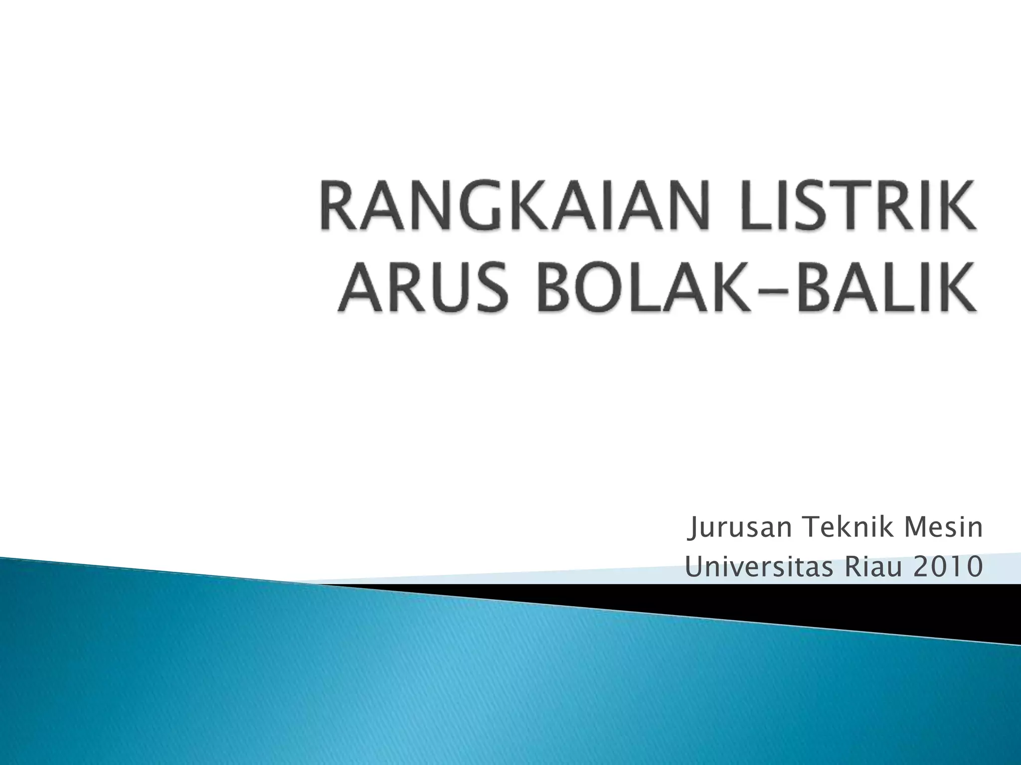 rangkaian_listrik_ac_dc.ppt