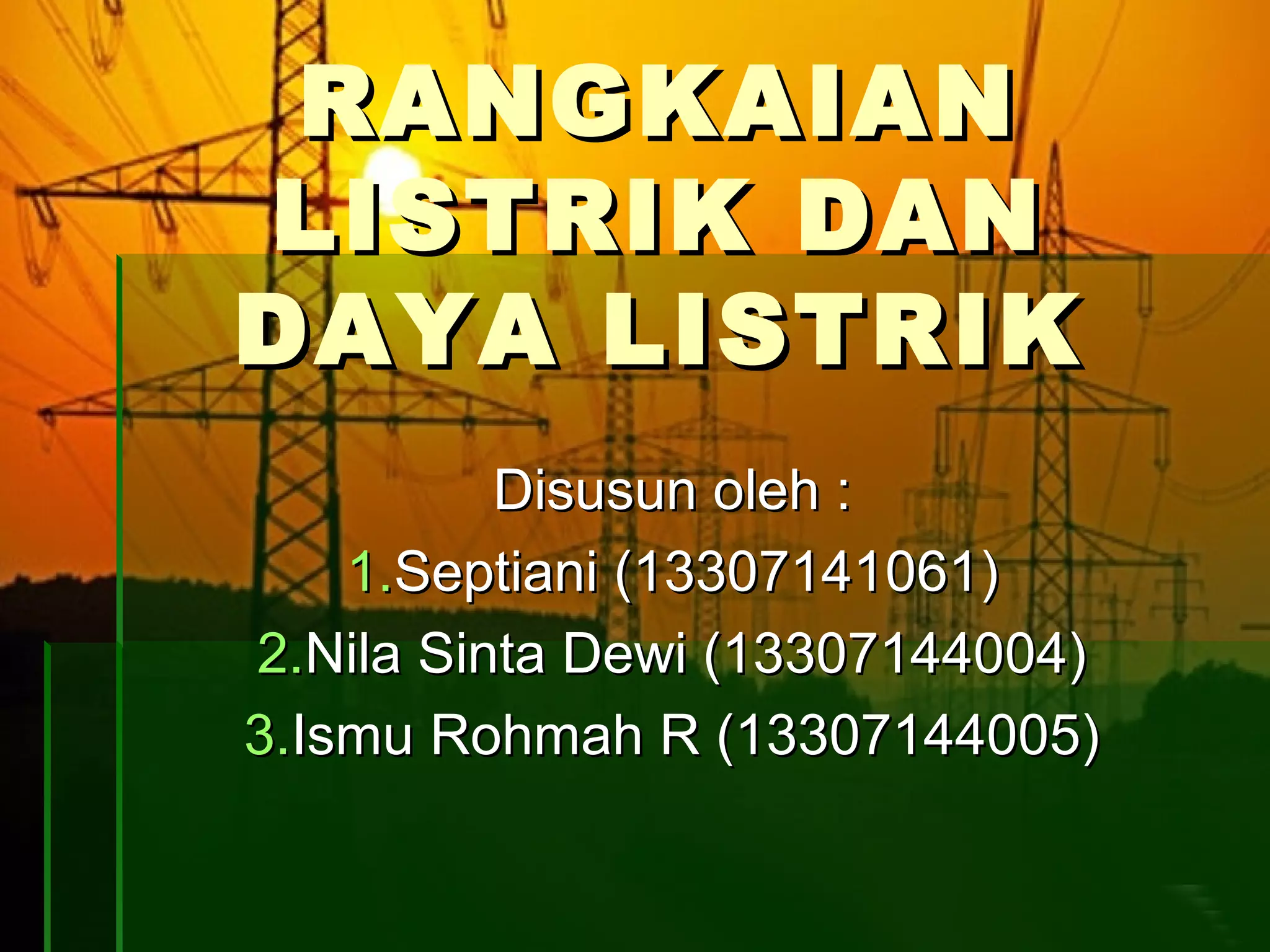 Rangkaian listrik dan daya listrik | PPT