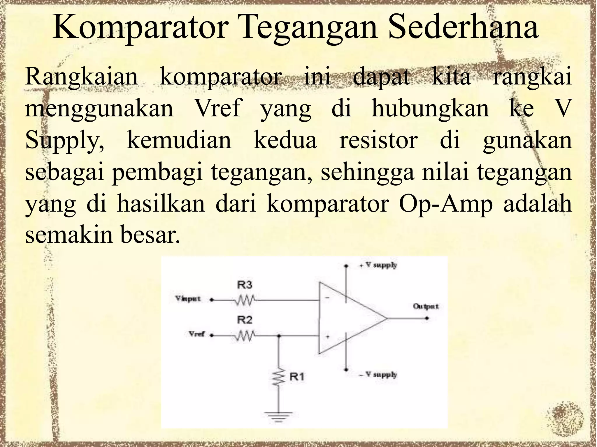 Rangkaian pembanding rangkaian komparator Comparator | PPTX