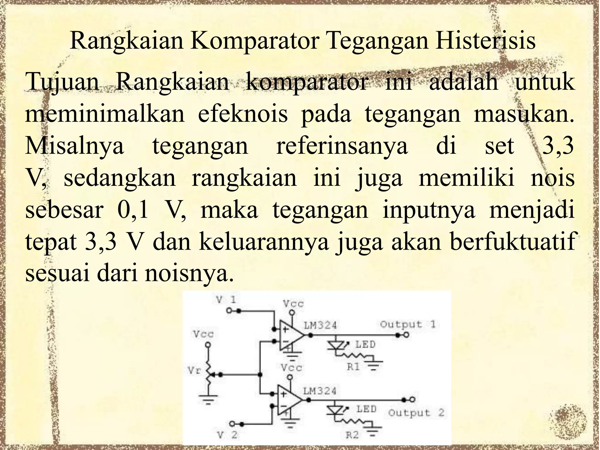 Rangkaian pembanding rangkaian komparator Comparator | PPTX