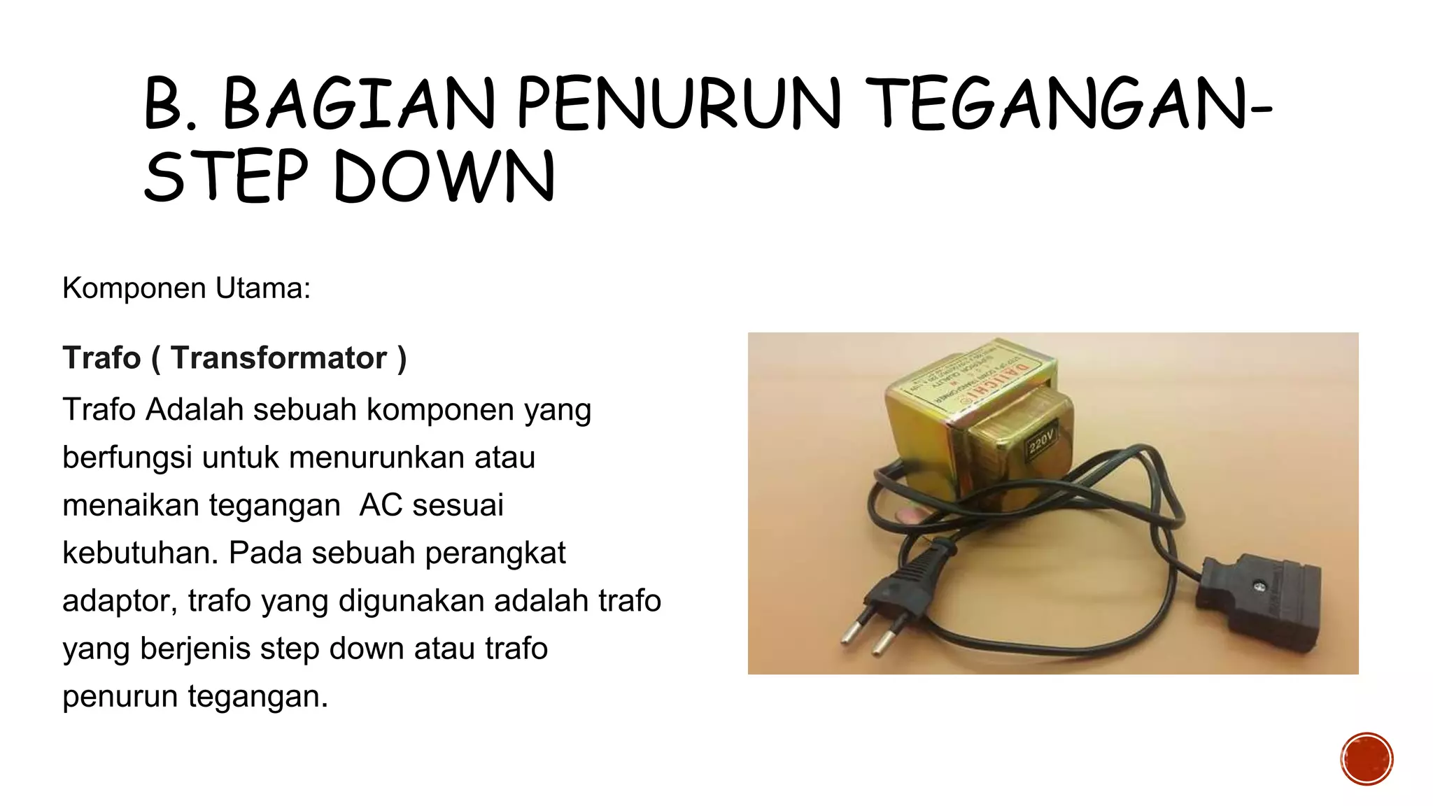 Rangkaian Pengubah Listrik_ Adaptor (1).pptx