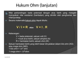 Rangkaian resistor, hukum ohm,kirchoff.ppt