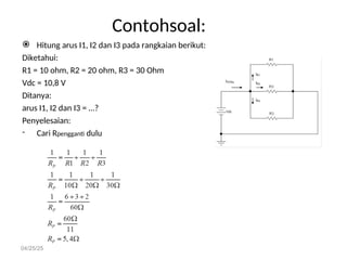 Rangkaian resistor, hukum ohm,kirchoff.ppt