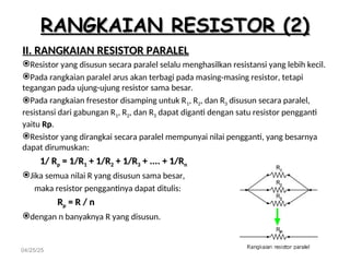 Rangkaian resistor, hukum ohm,kirchoff.ppt