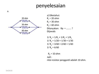 Rangkaian resistor, hukum ohm,kirchoff.ppt