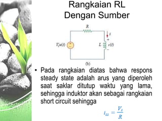 Rangkaian RL dengan sumber | PPTX