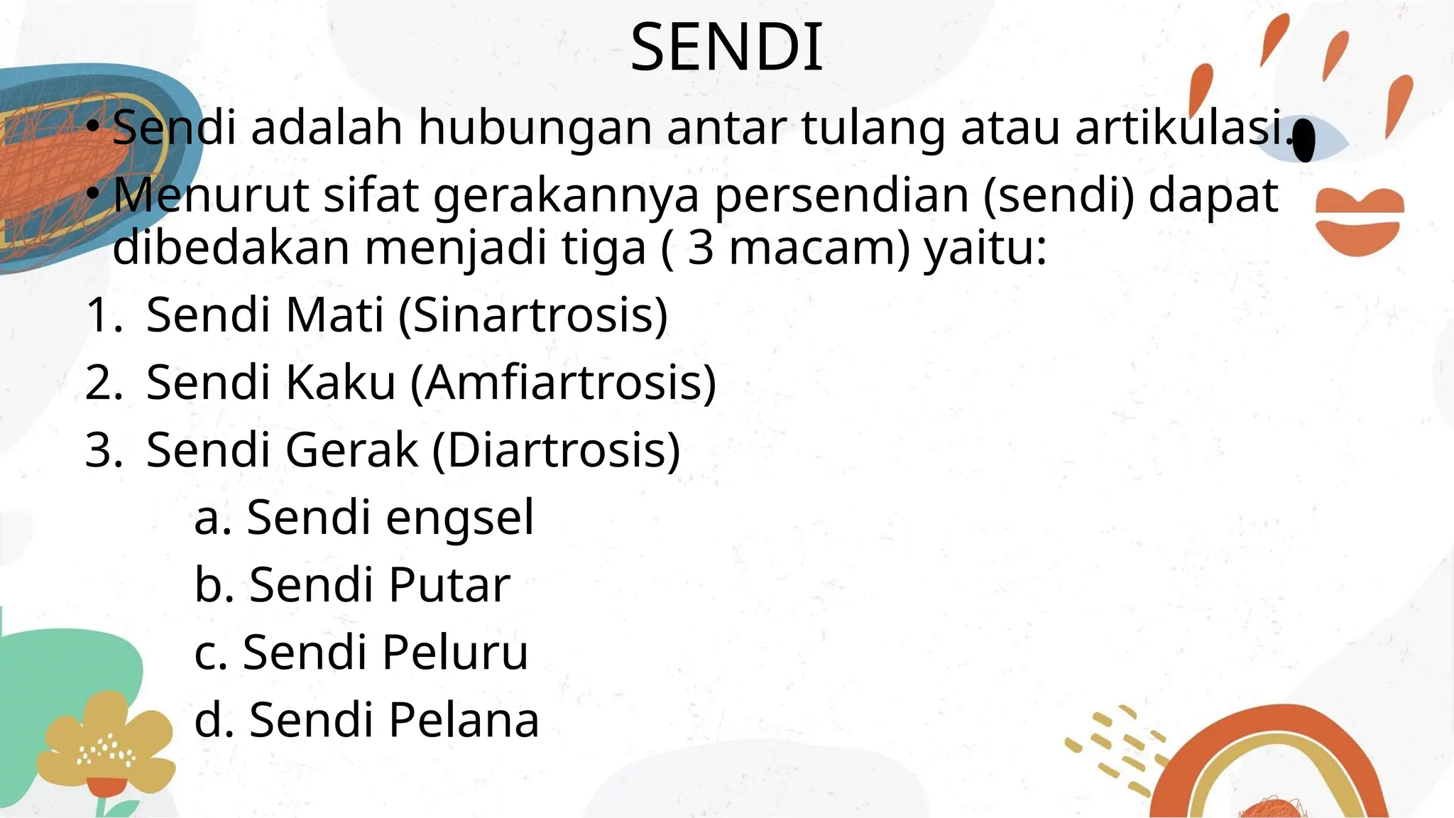 RANGKA, SENDI DAN OTOT kelas VI SEMESTER 1.pptx