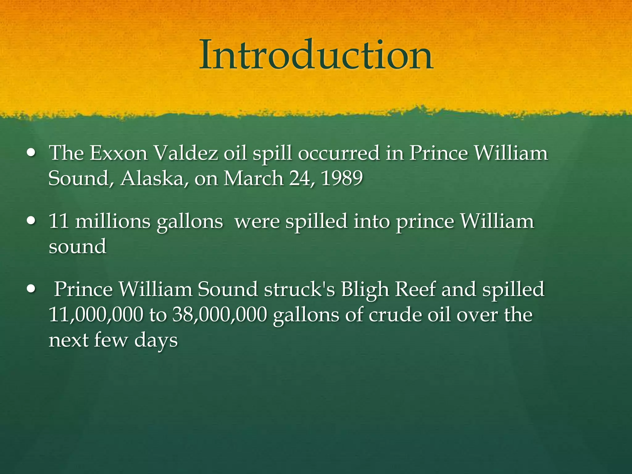 exxon valdez oil spill | PPTX
