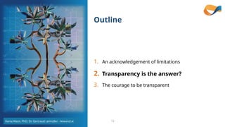 [DSC DACH 24] Transparency as a catalyst for trustworthy and sustainable AI - Rania Wazir | PPTX