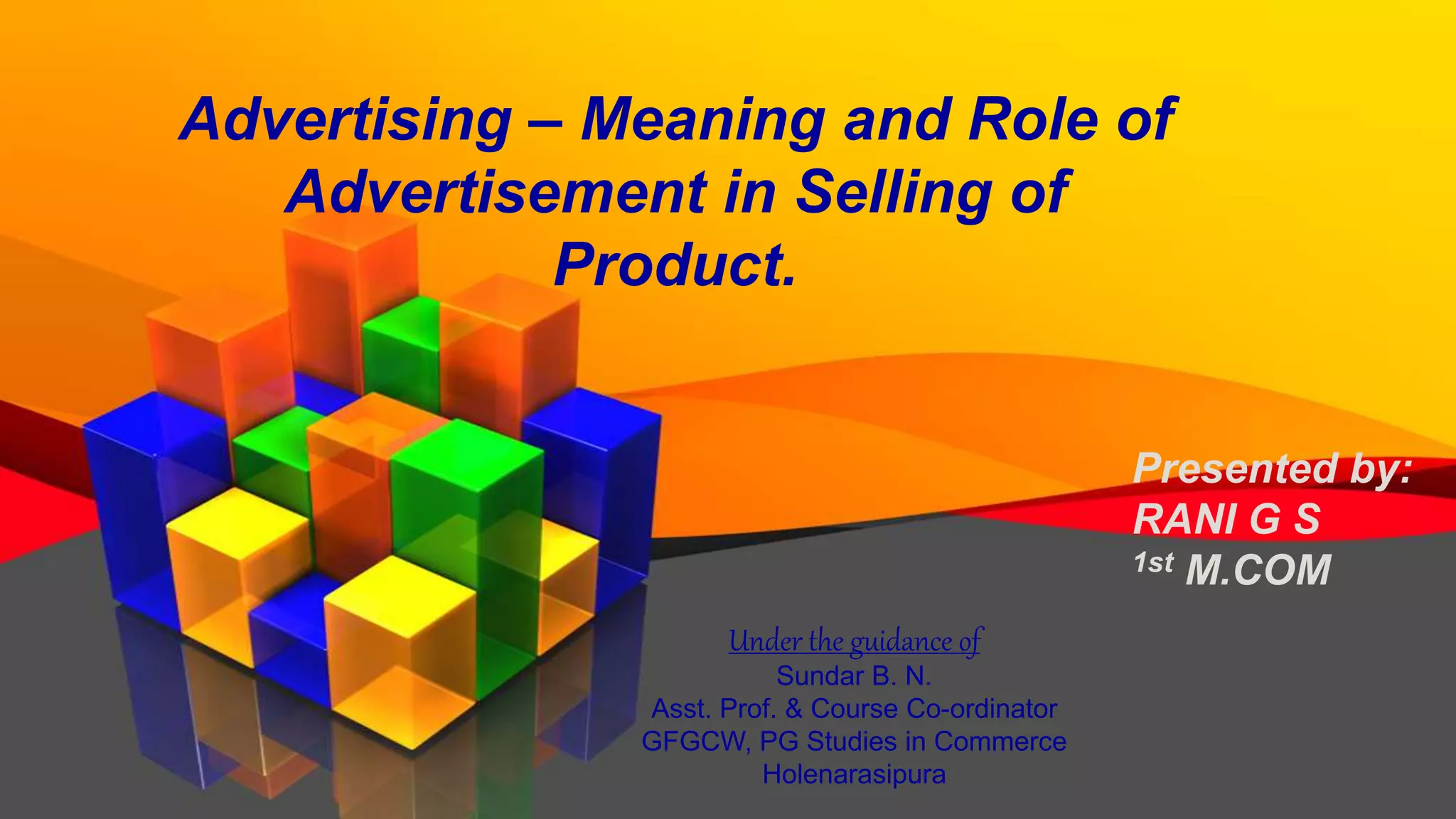Advertising – Meaning and Role of Advertisement in Selling of Product ...