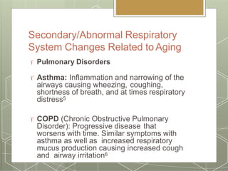 Aging changes in respiratory system.pptx