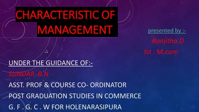Characteristics of Management | PPTX | Business Administration | Business