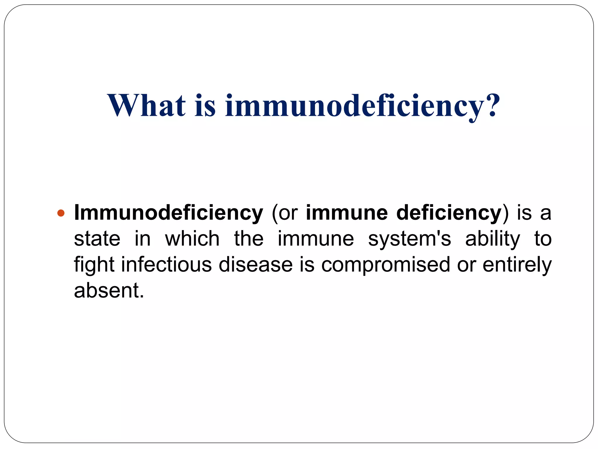 Immunodeficiency | PPTX
