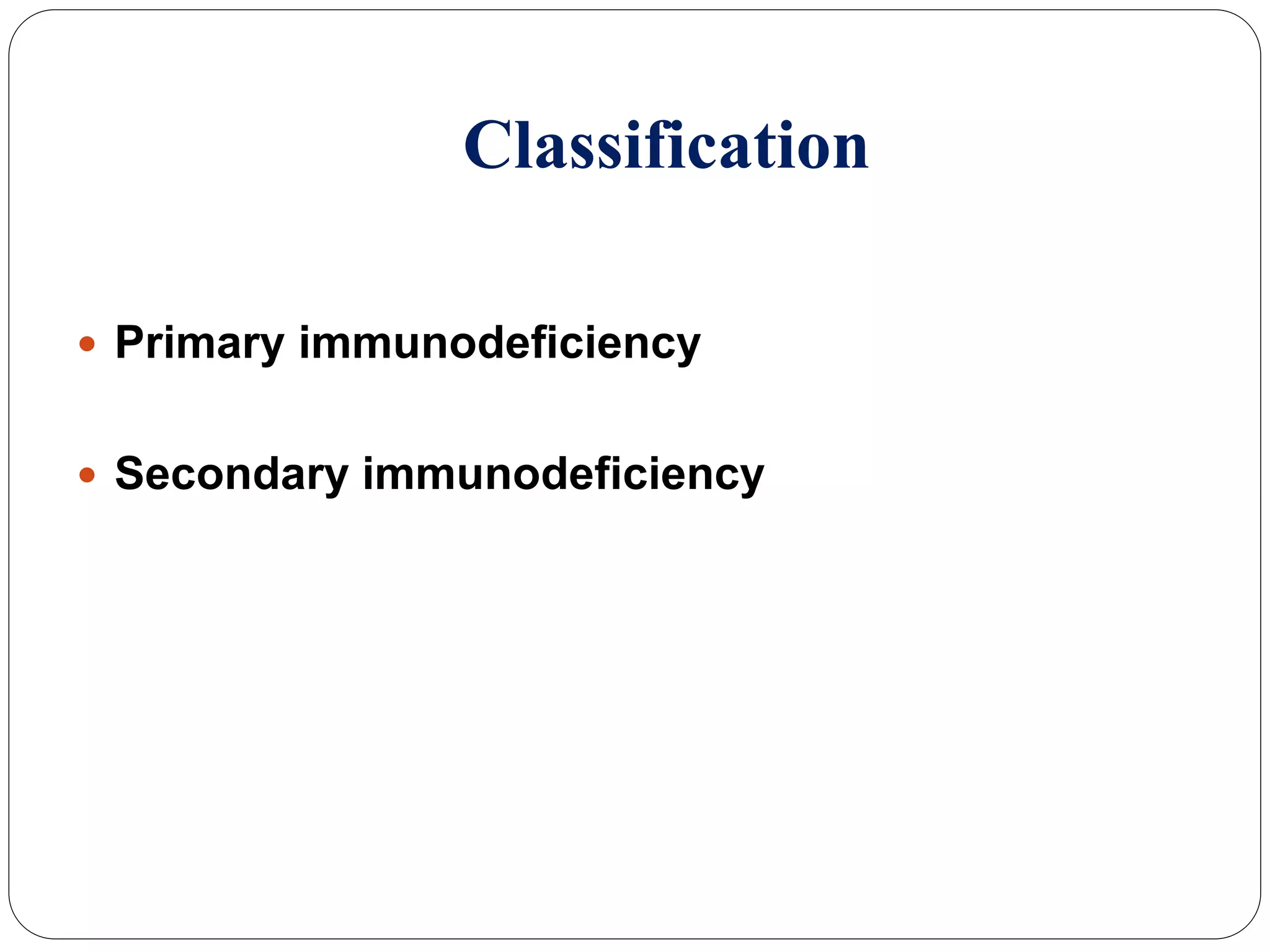 Immunodeficiency | PPTX