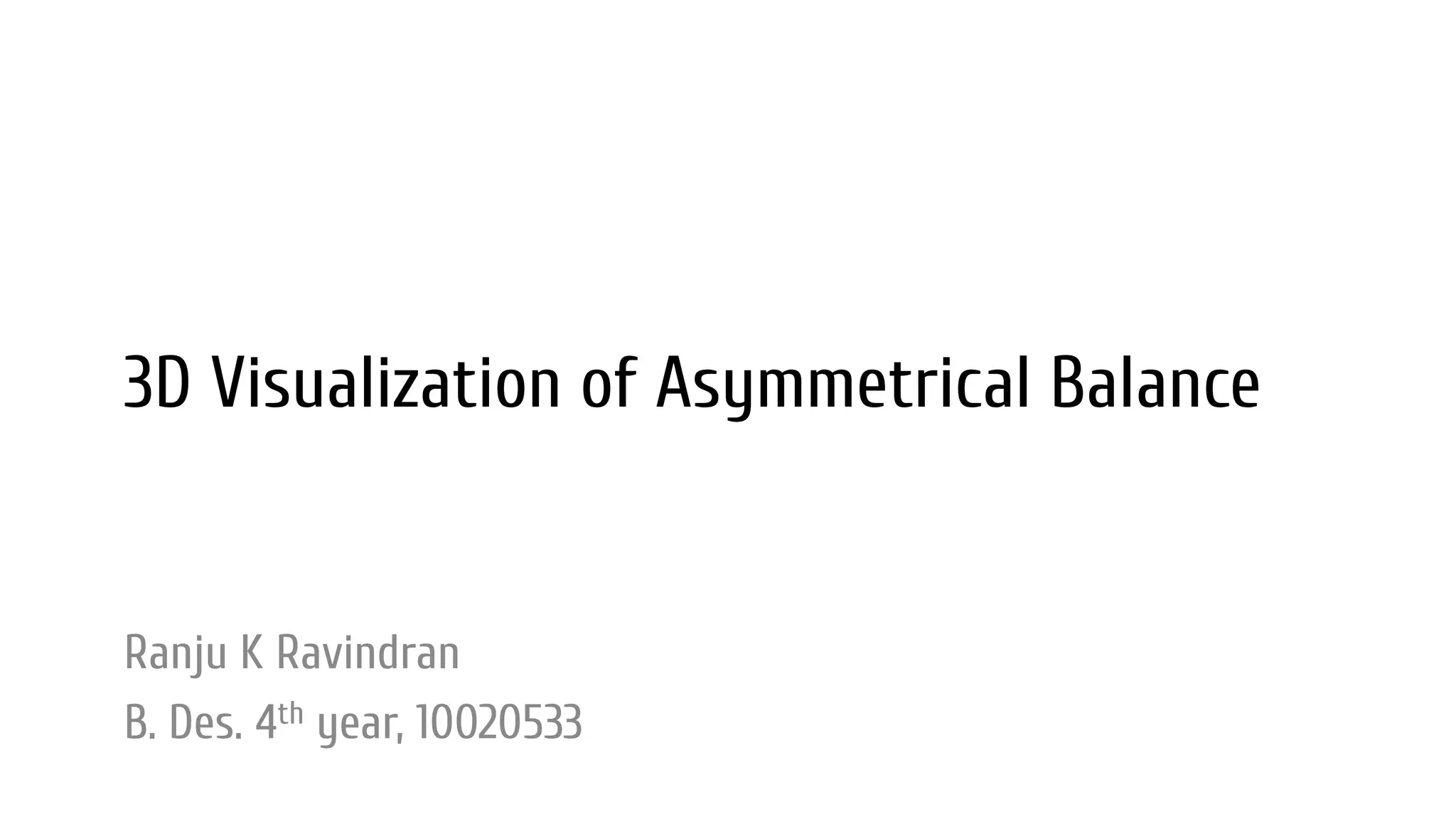 3D visualization of asymmetrical balance | PPT