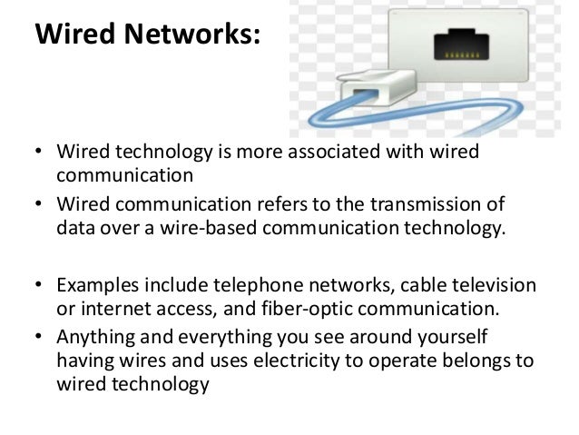 wired and wireless networks