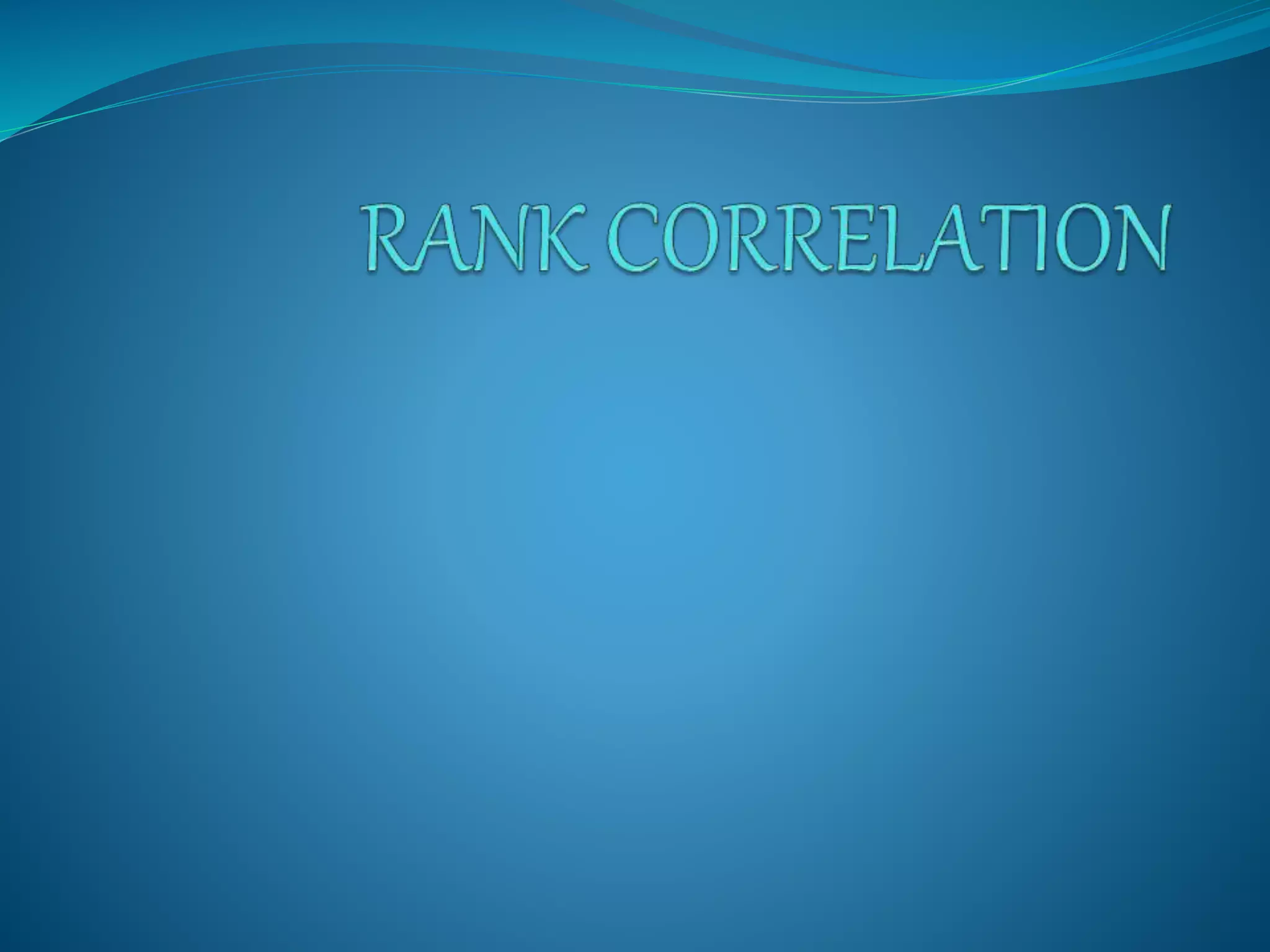 Rank correlation | PPTX
