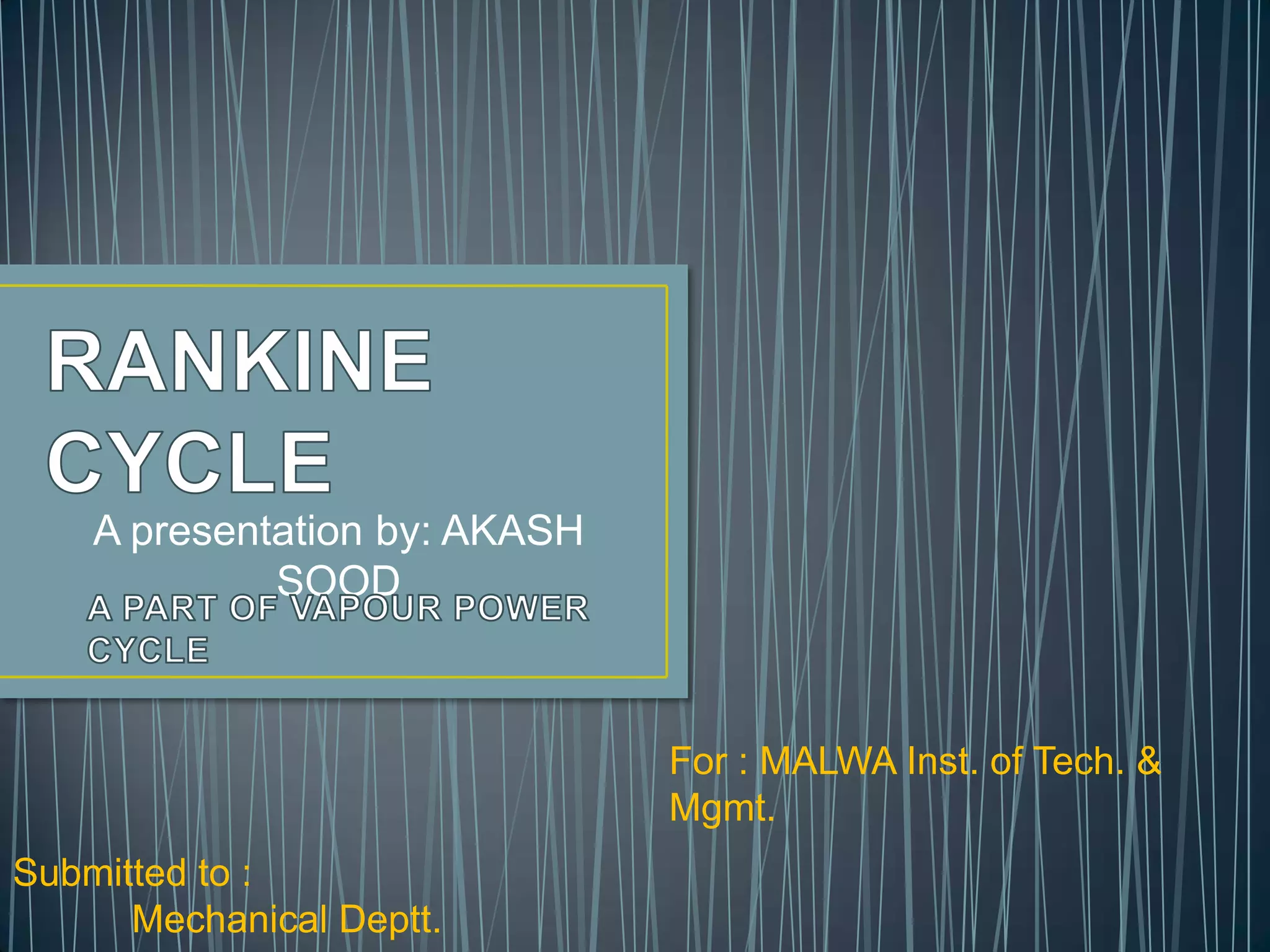 Rankine cycle | PPTX | Physics | Science